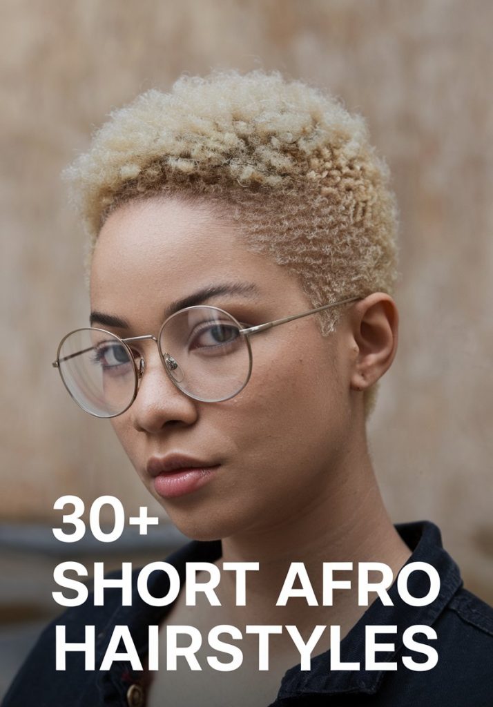 30+ Stunning Short Afro Hairstyles to Try This Year – HairyDiary