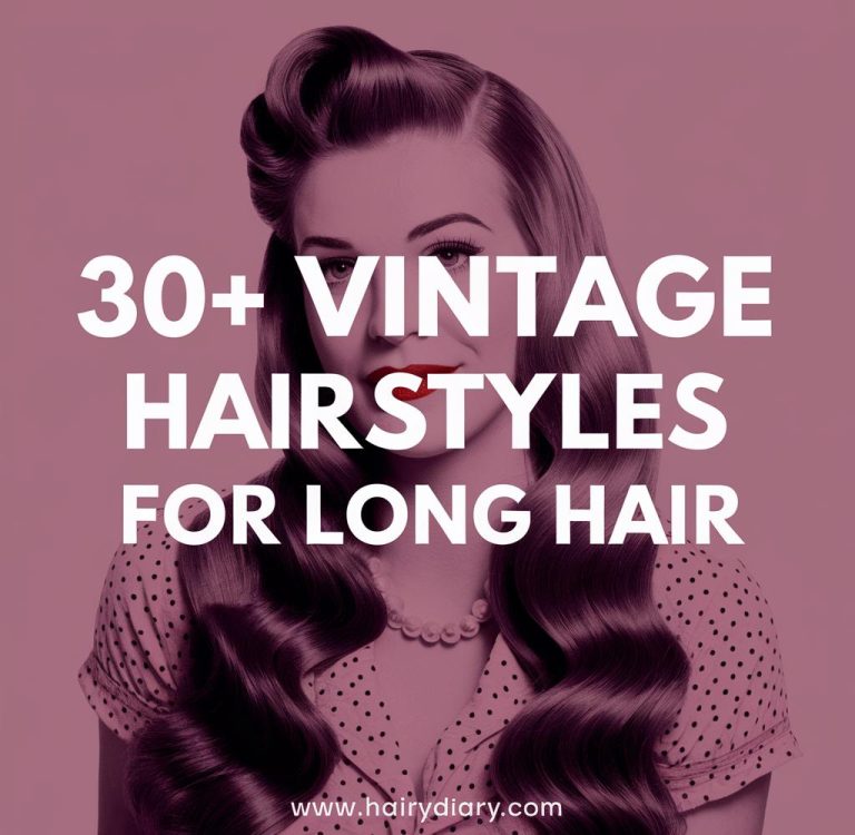 30+ Gorgeous Vintage Hairstyles for Long Hair You Need to Try – HairyDiary